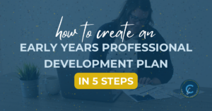 How to Create an ECE Professional Development Plan in 5 Steps ...